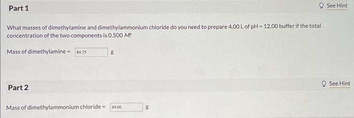 Solved What masses of dimethylamine and dimethylammonium | Chegg.com