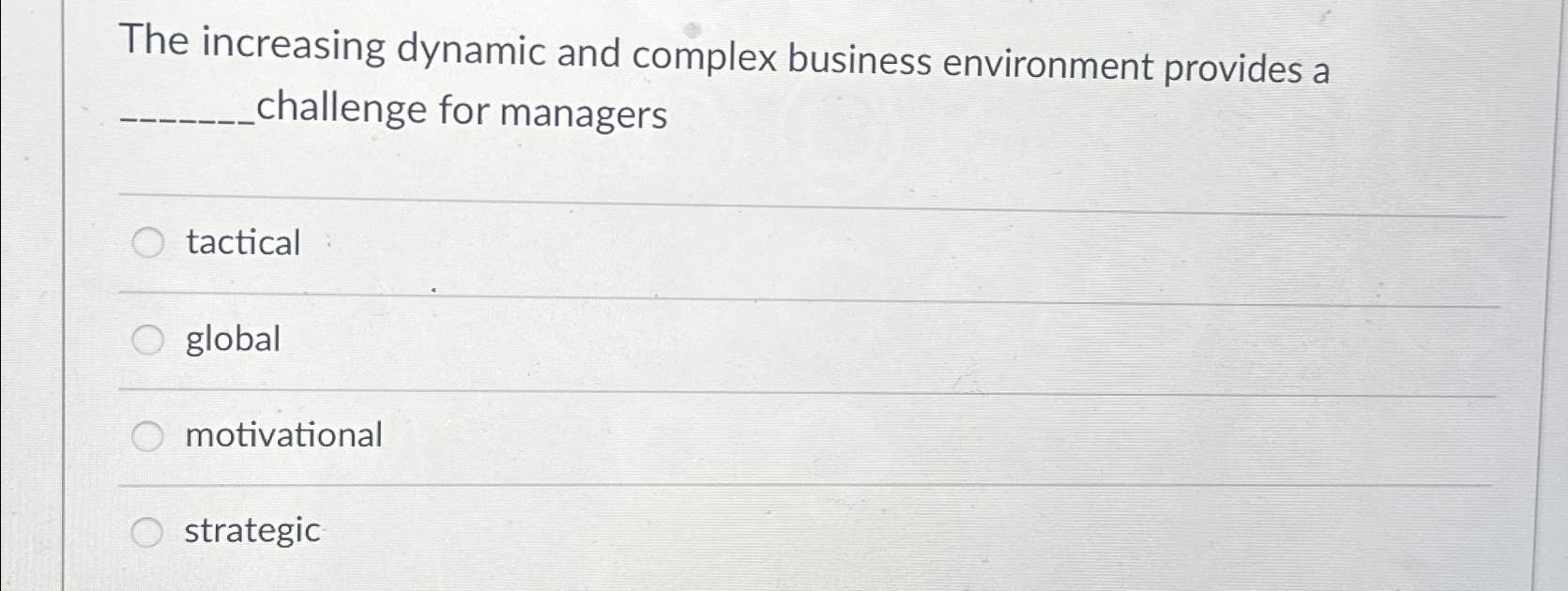 Solved The increasing dynamic and complex business | Chegg.com