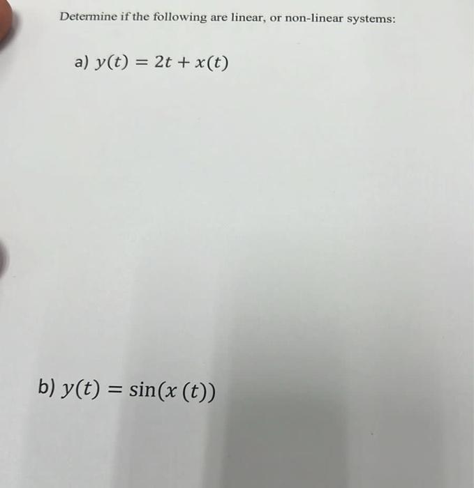 Solved Determine if the following are linear, or non-linear | Chegg.com