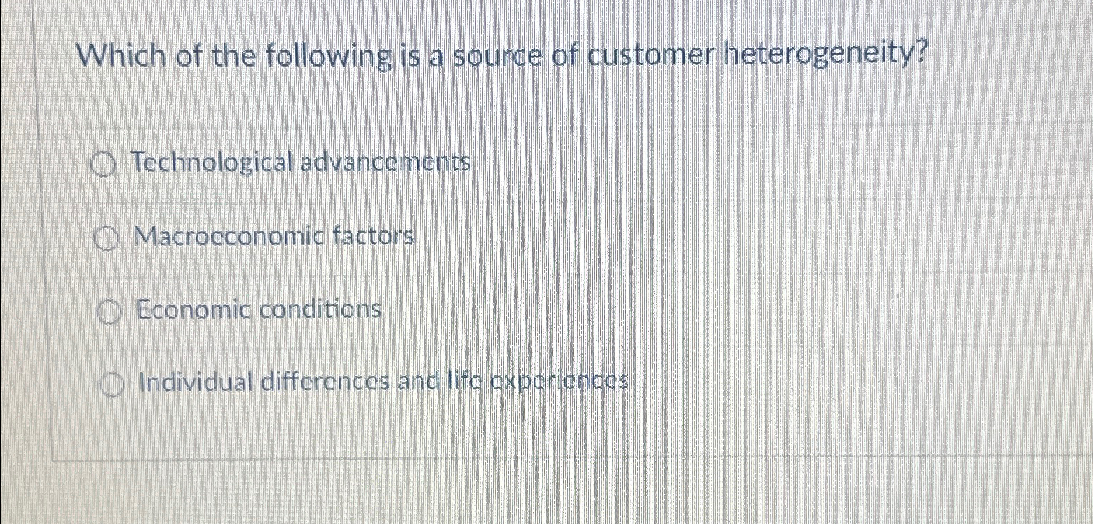 Solved Which of the following is a source of customer | Chegg.com