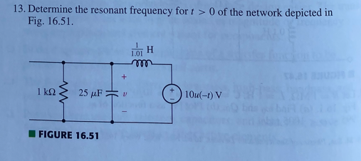 Solved Determine the resonant frequency for t>0 of ﻿the | Chegg.com