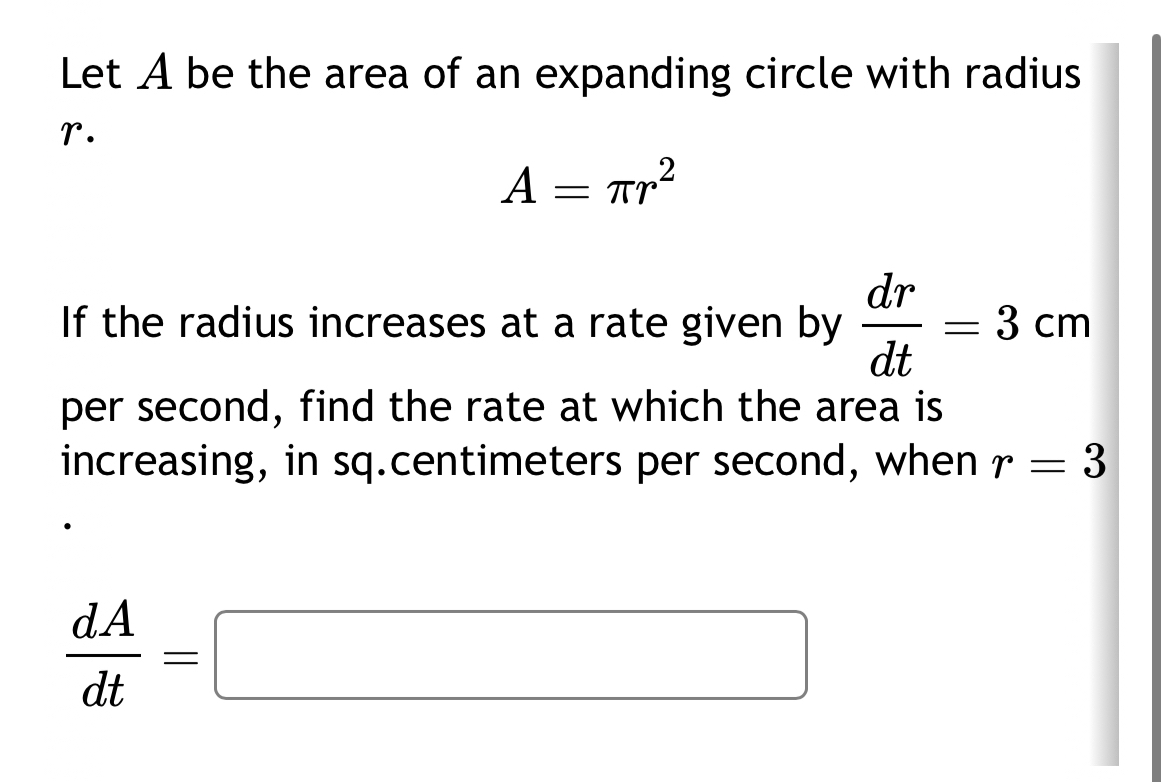 Solved Let A ﻿be the area of an expanding circle with radius | Chegg.com