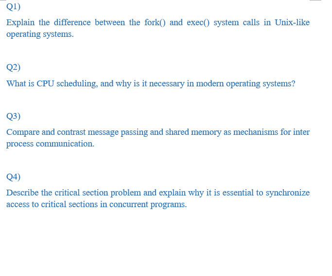 Q1)Explain the difference between the fork() ﻿and | Chegg.com