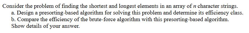 Solved Consider the problem of finding the shortest and | Chegg.com