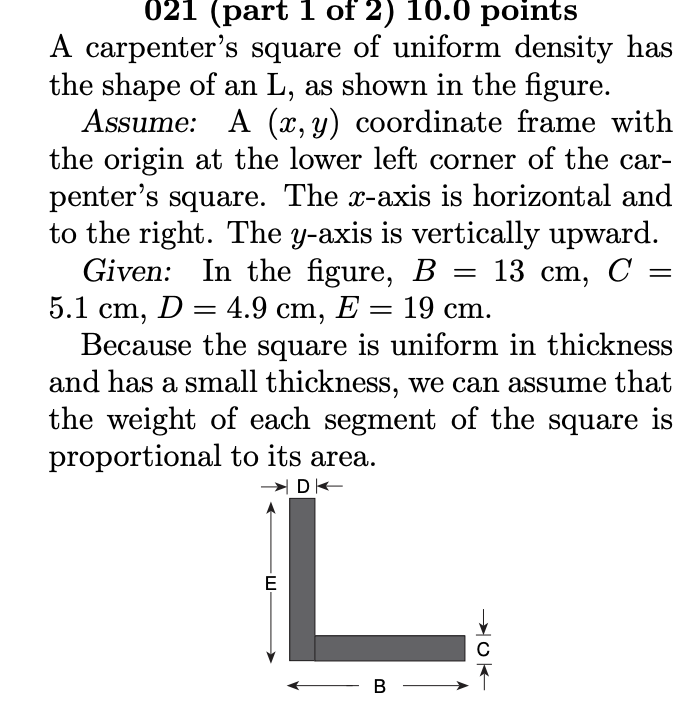 Solved 021 (part 1 ﻿of 2) 10.0 ﻿pointsA carpenter's square | Chegg.com