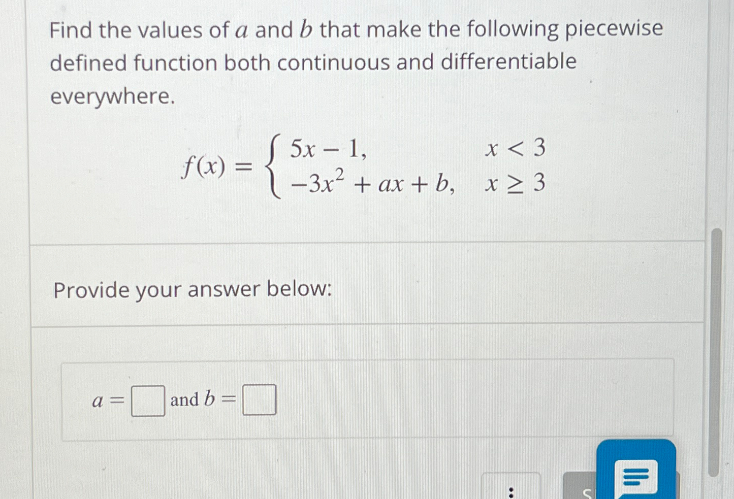 Solved Find the values of a and b ﻿that make the following | Chegg.com