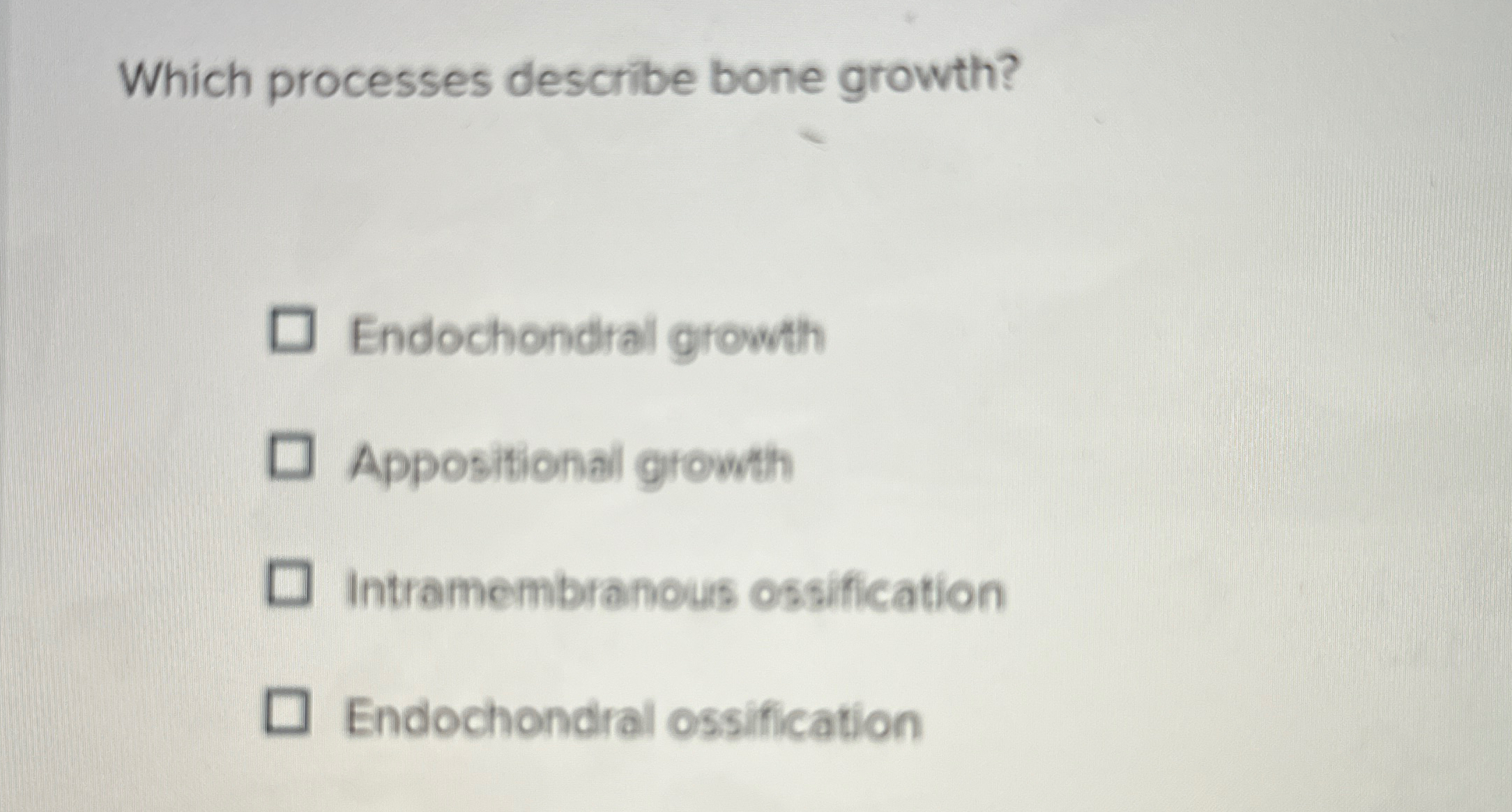Solved Which processes describe bone growth? Endochondral | Chegg.com