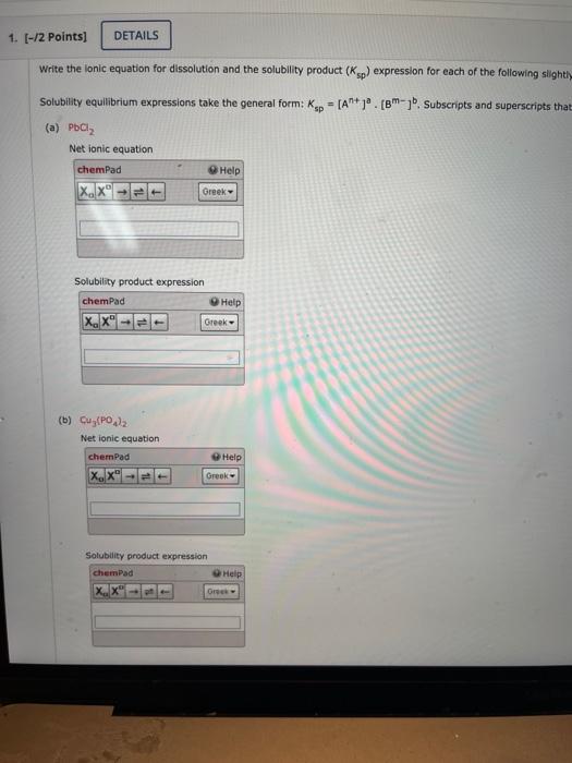 Solved Write the ionic equation for dissolution and the | Chegg.com
