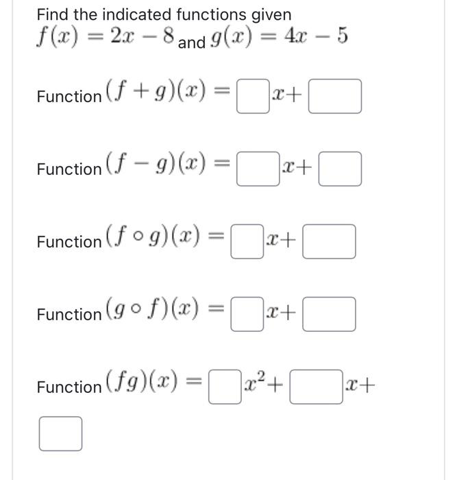 Solved Find the indicated functions given f(x)=2x−8 and | Chegg.com