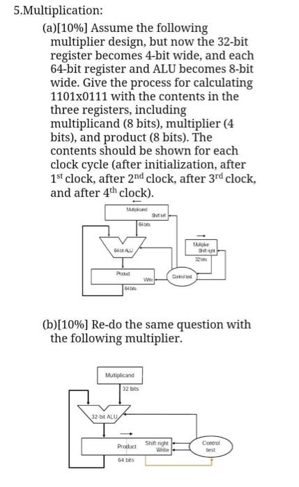 Solved 5.Multiplication: (a)[10% ] Assume the following | Chegg.com