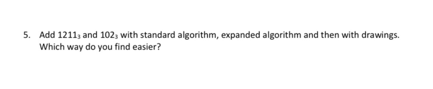 Solved Add 12113 ﻿and 1023 ﻿with standard algorithm, | Chegg.com