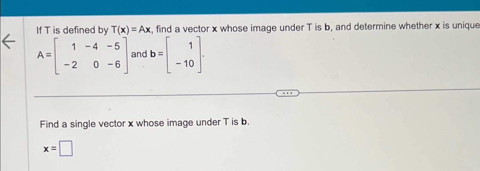 Solved If T is defined by T(x)=Ax, find a vector x whose | Chegg.com