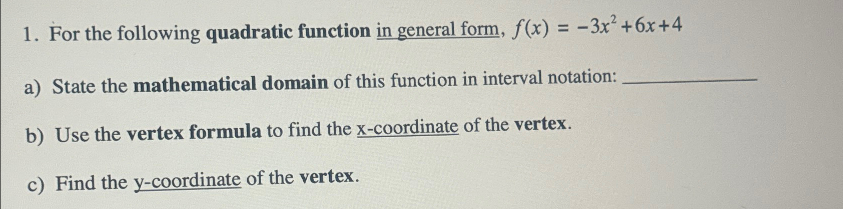 Solved For the following quadratic function in general form, | Chegg.com