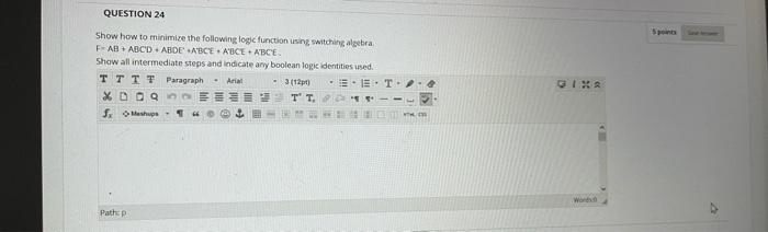 Solved Question 24 Show How To Minimize The Following Logic 9330