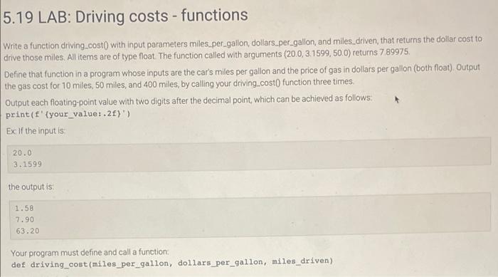 Solved 5.19 LAB: Driving costs - functions Write a function | Chegg.com