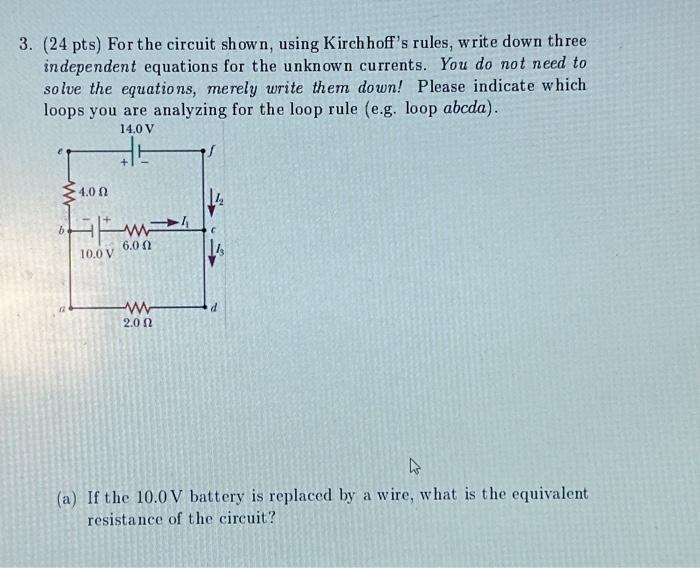 Solved 3. (24 pts) For the circuit shown, using Kirchhoff's | Chegg.com