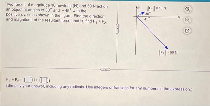 Solved Two forces of magnitude 10 newtons (N) and 50 N act | Chegg.com