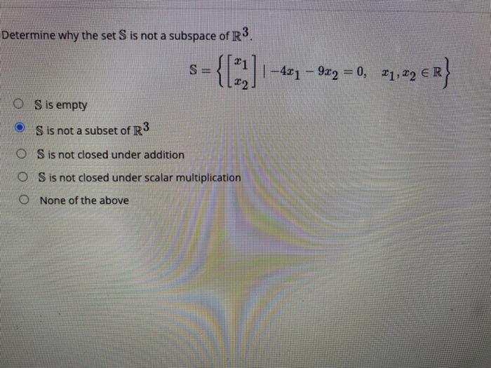 Solved Determine why the set S is not a subspace of R3. | Chegg.com