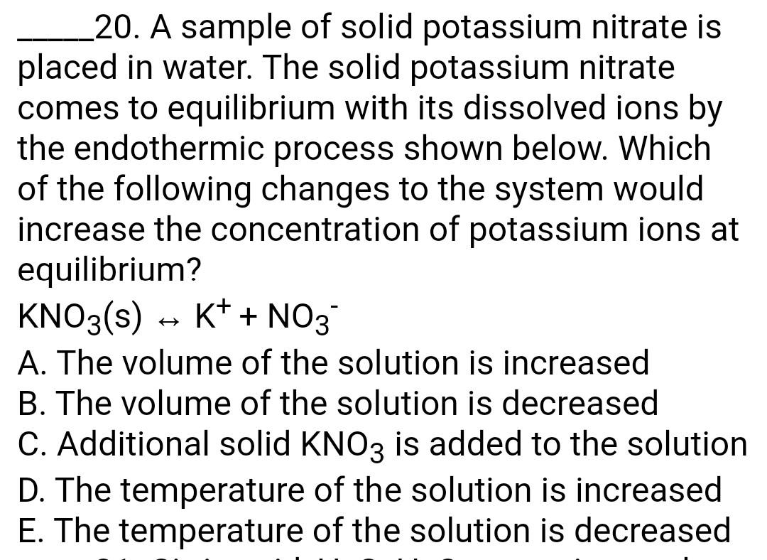 Solved 20. A sample of solid potassium nitrate is placed in | Chegg.com