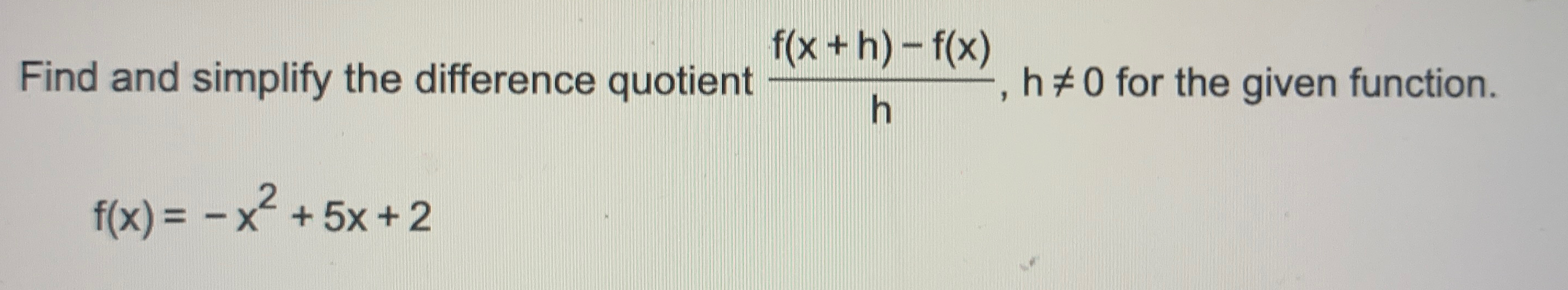 Solved Find and simplify the difference quotient | Chegg.com