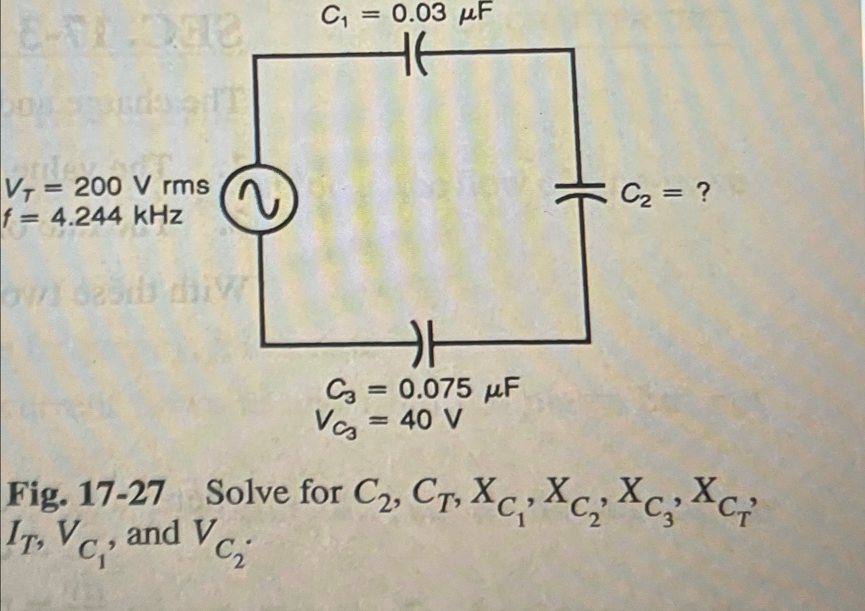 Solved Fig. 17-27 ﻿Solve for C2,CT,xC1,xC2,xC3,xCT, IT,VC1, | Chegg.com