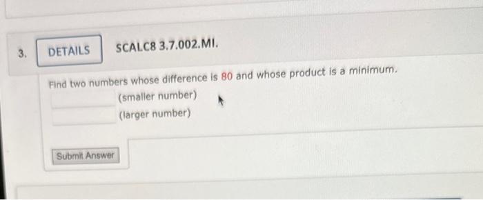 Solved Find Two Numbers Whose Difference Is 80 And Whose 