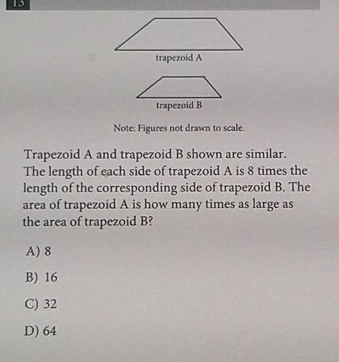 Solved Note: Figures not drawn to scale. Trapezoid A and | Chegg.com