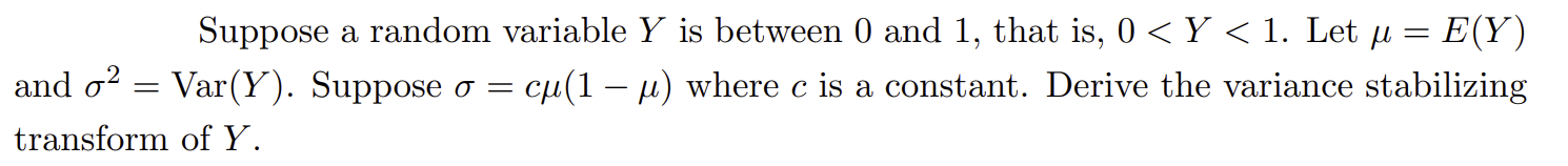 Solved Suppose a random variable Y ﻿is between 0 ﻿and 1 , | Chegg.com