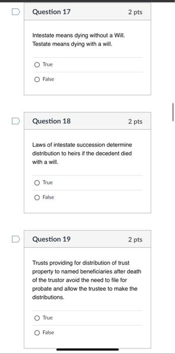 Solved Intestate means dying without a Will. Testate means | Chegg.com