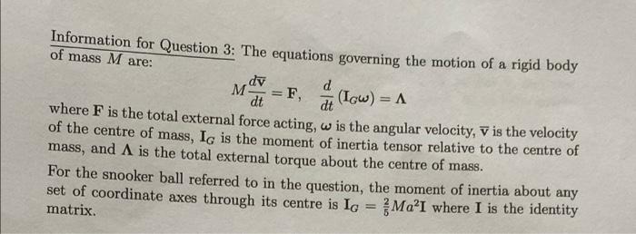 Solved 3. A uniform snooker ball is of radius a and mass M, | Chegg.com