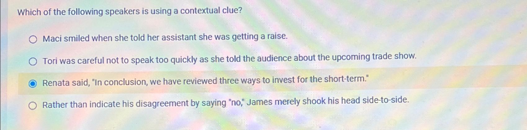 Solved Which of the following speakers is using a contextual | Chegg.com