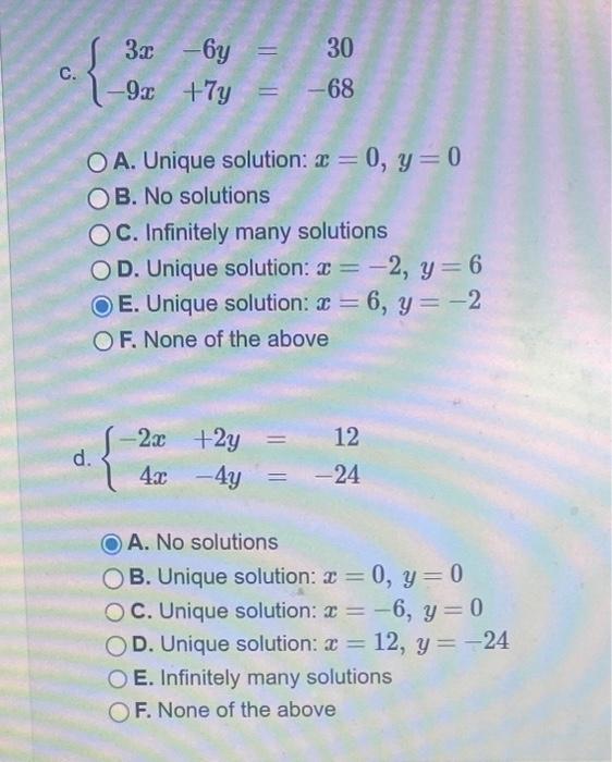 Solved A. Unique solution: x=0,y=0 B. No solutions C. | Chegg.com