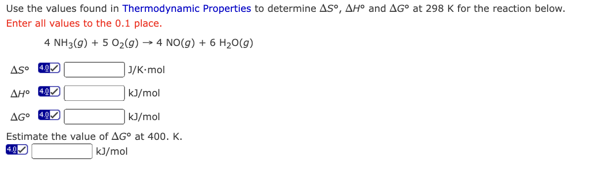 Solved Use the values found in Thermodynamic Properties to | Chegg.com