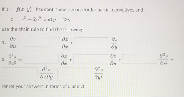Solved If z = f(x, y) has continuous second-order partial | Chegg.com