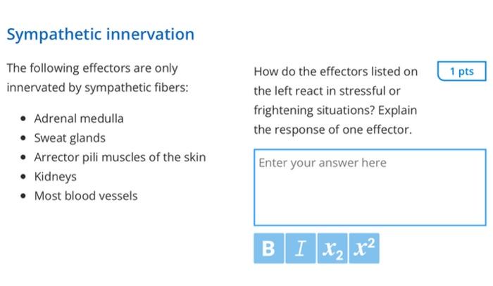 Solved Sympathetic innervation The following effectors are | Chegg.com
