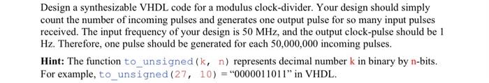 Solved Design A Synthesizable Vhdl Code For A Modulus
