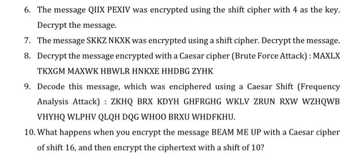 Solved 6. The message QIIX PEXIV was encrypted using the | Chegg.com