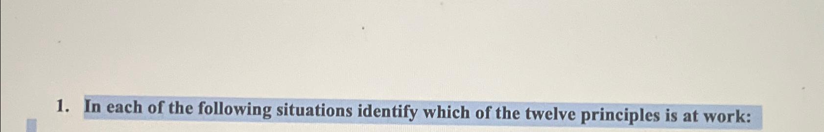 Solved In each of the following situations identify which of | Chegg.com