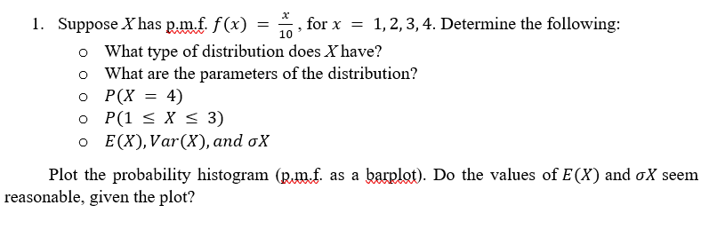 Solved Suppose x ﻿has p.m.f. f(x)=x10, ﻿for x=1,2,3,4. | Chegg.com