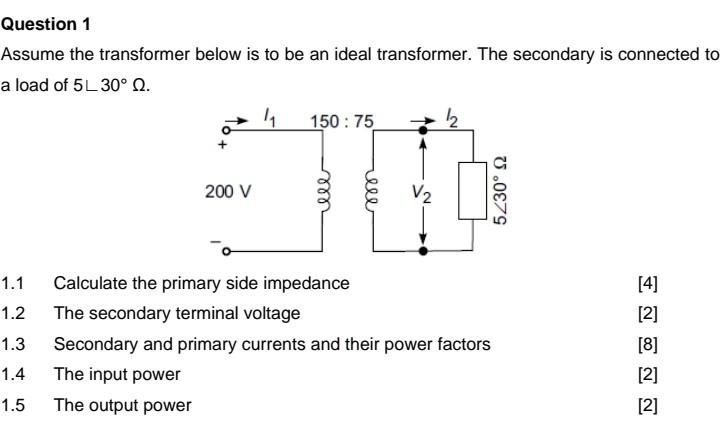 Solved Assume the transformer below is to be an ideal | Chegg.com