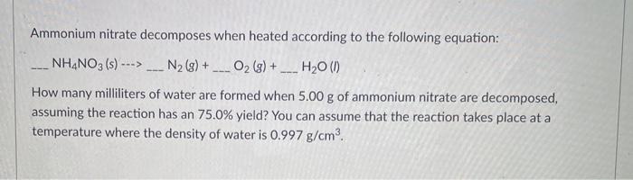 Solved --> Ammonium nitrate decomposes when heated according | Chegg.com