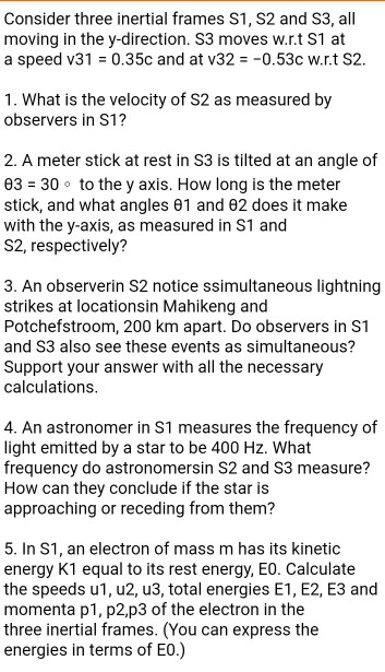 Solved Consider three inertial frames S1, S2 and S3, all | Chegg.com