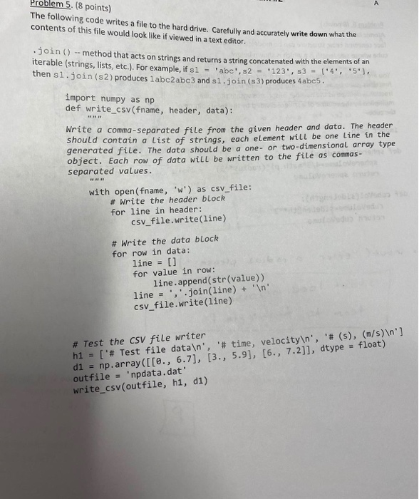 Solved Problem 5. (8 points) The following code writes a | Chegg.com