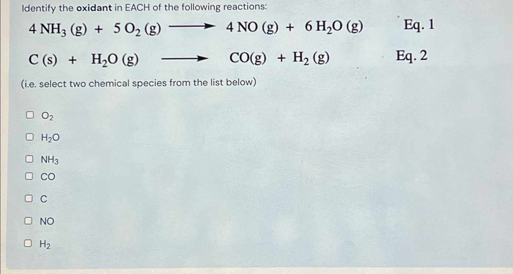 Solved Identify the oxidant in EACH of the following | Chegg.com