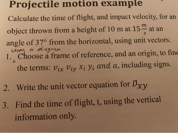 Solved Projectile motion example Calculate the time of | Chegg.com