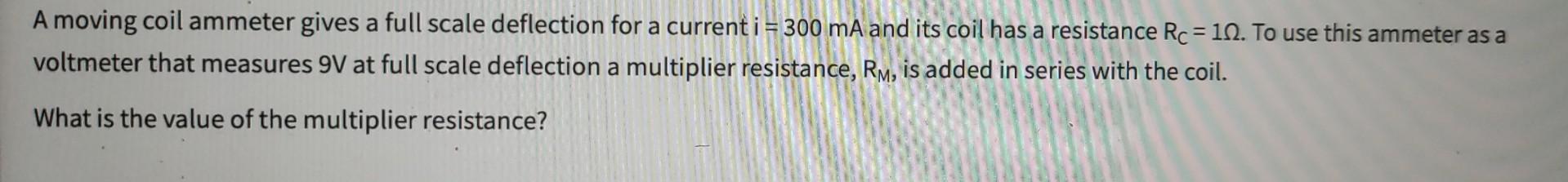 Solved A moving coil ammeter gives a full scale deflection | Chegg.com