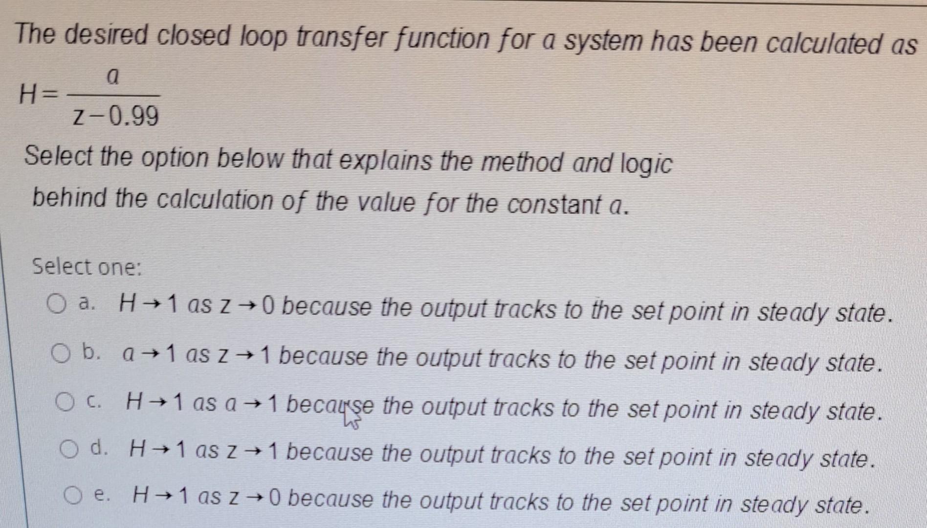 Solved The desired closed loop transfer function for a | Chegg.com
