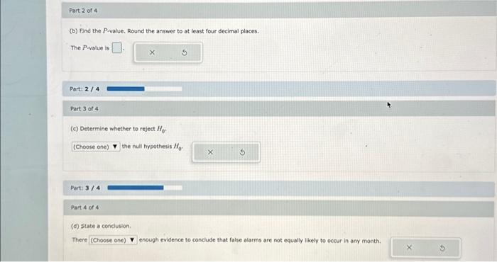 Solved The numbers of false fire alarms were counted each | Chegg.com