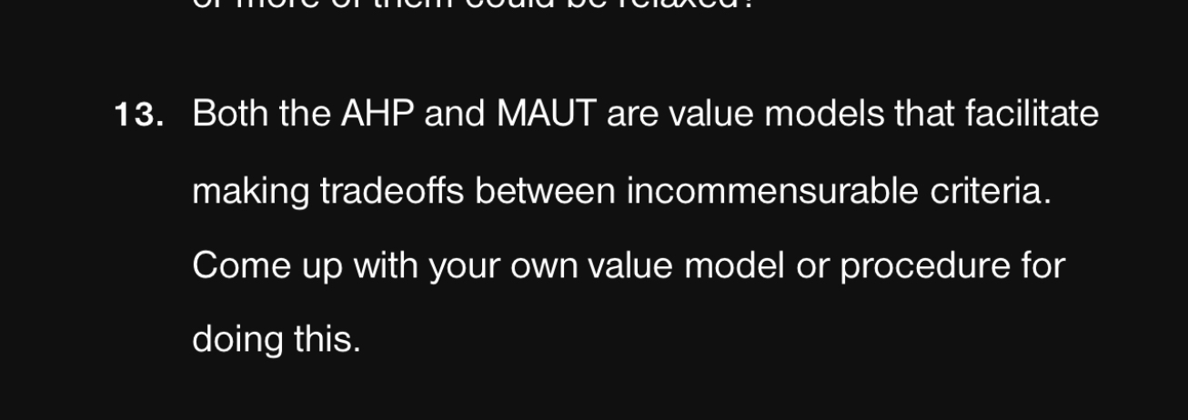 Solved Both the AHP and MAUT are value models that | Chegg.com