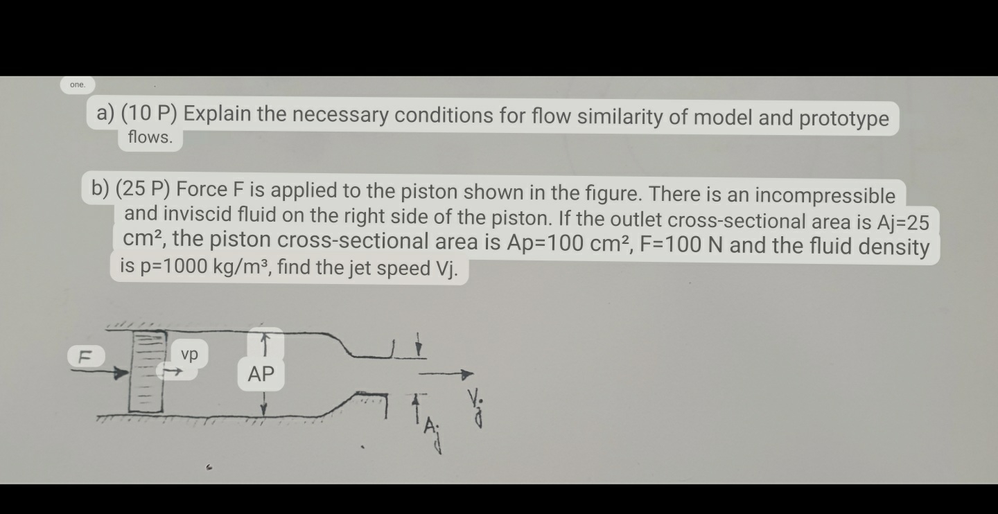 a) (10 ﻿P) ﻿Explain the necessary conditions for flow | Chegg.com